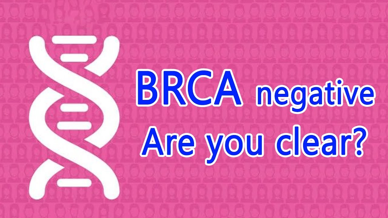 Can you still get breast cancer if you test negative for the BRCA gene ...