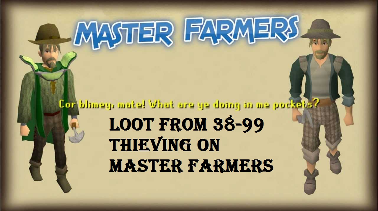 Loot From 38-99 Thieving on Master Farmer - YouTube