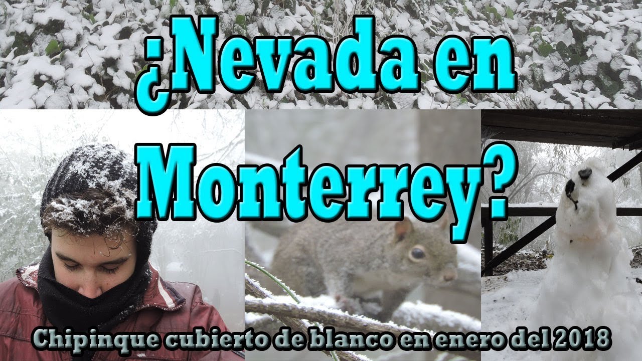 Primera HELADA del 2018 en Monterrey l NEVANDO en Chipinque l ...