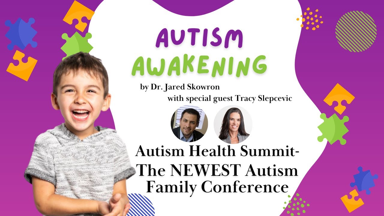 Autism Health Summit - The NEWEST Autism Family Conference - YouTube