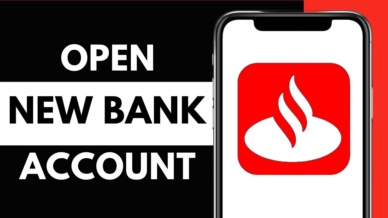 How To Open a Bank Account with Santander Bank - YouTube