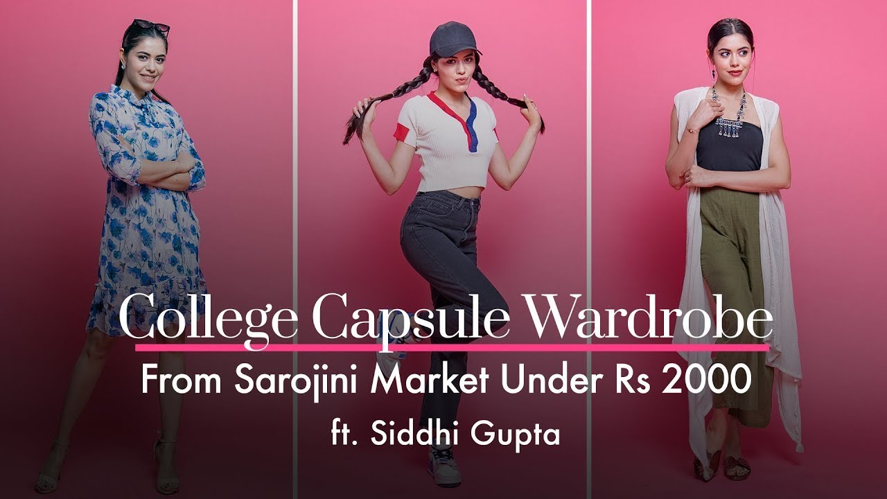 College Capsule Wardrobe From Sarojini Market Under Rs. 2000 Ft. Siddhi ...