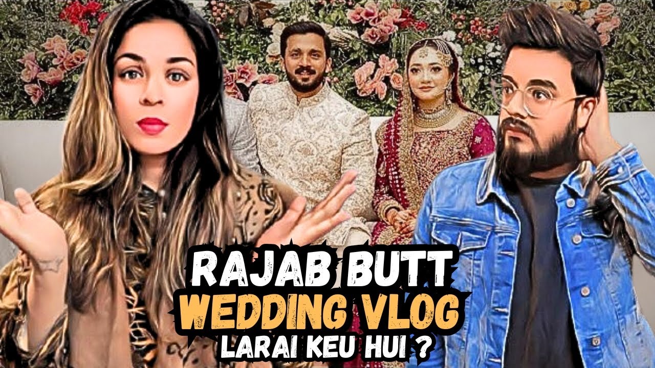 Rajab Butt Wedding Ma Larai Keu Hui😱 | Rajab Butt Fight | Rajab Wedding ...