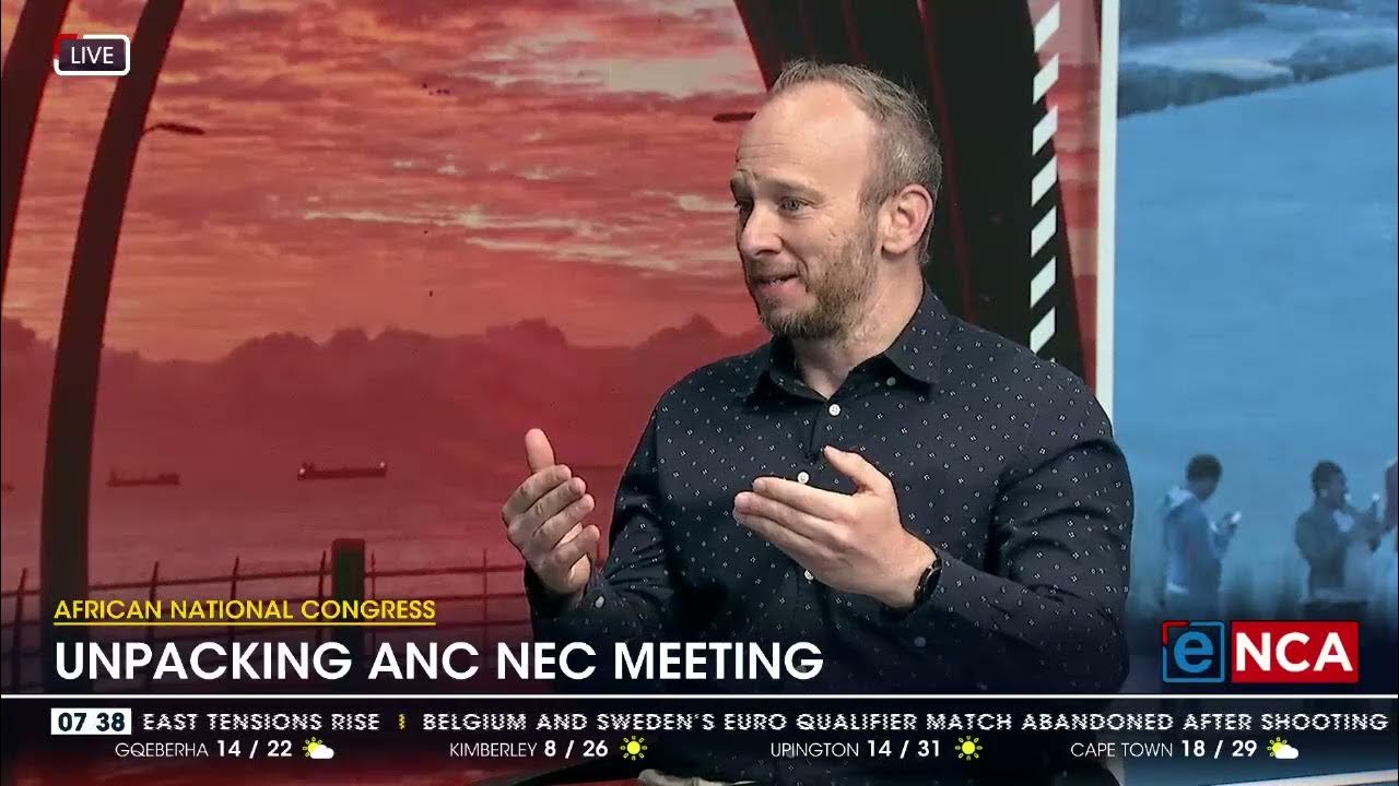 Discussion | Unpacking ANC NEC meeting - YouTube