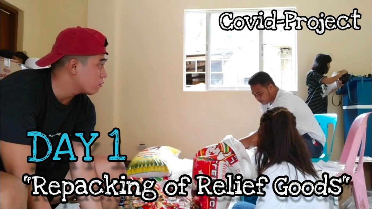 Vlog 42| DAY I "REPACKING OF RELIEF GOODS" SKCovidProject - YouTube