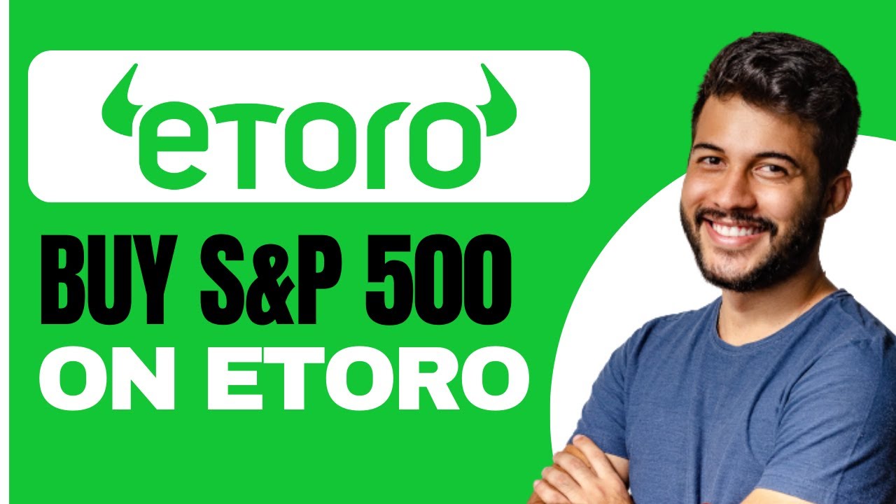 How to Invest in S&P 500 on eToro (2025) - YouTube