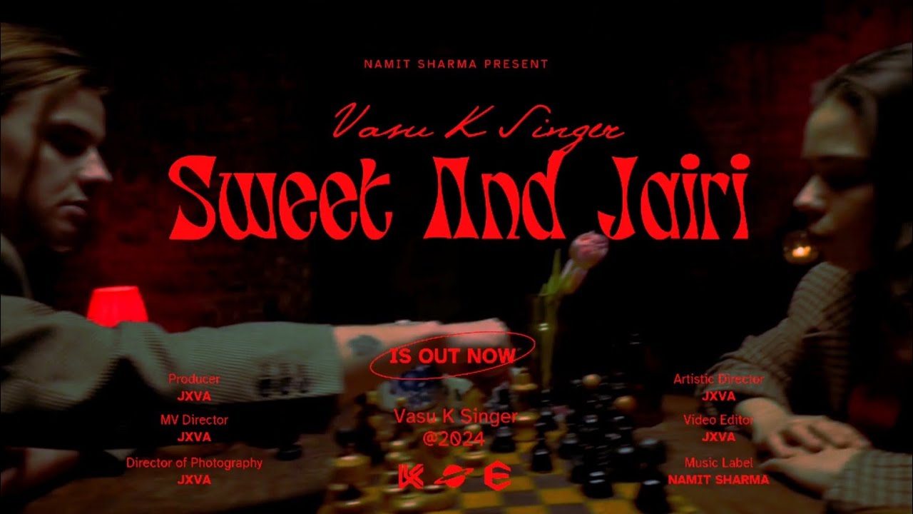 SWEET & JAIRI (Official Audio) Vasu K Singer | Ft. Namit Sharma | New ...