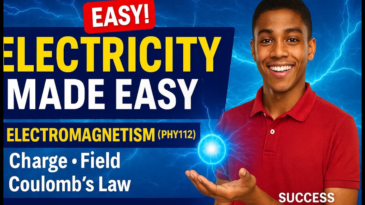 Electricity Physics {PHY112} Made Easy | Electric Charge & Electric ...