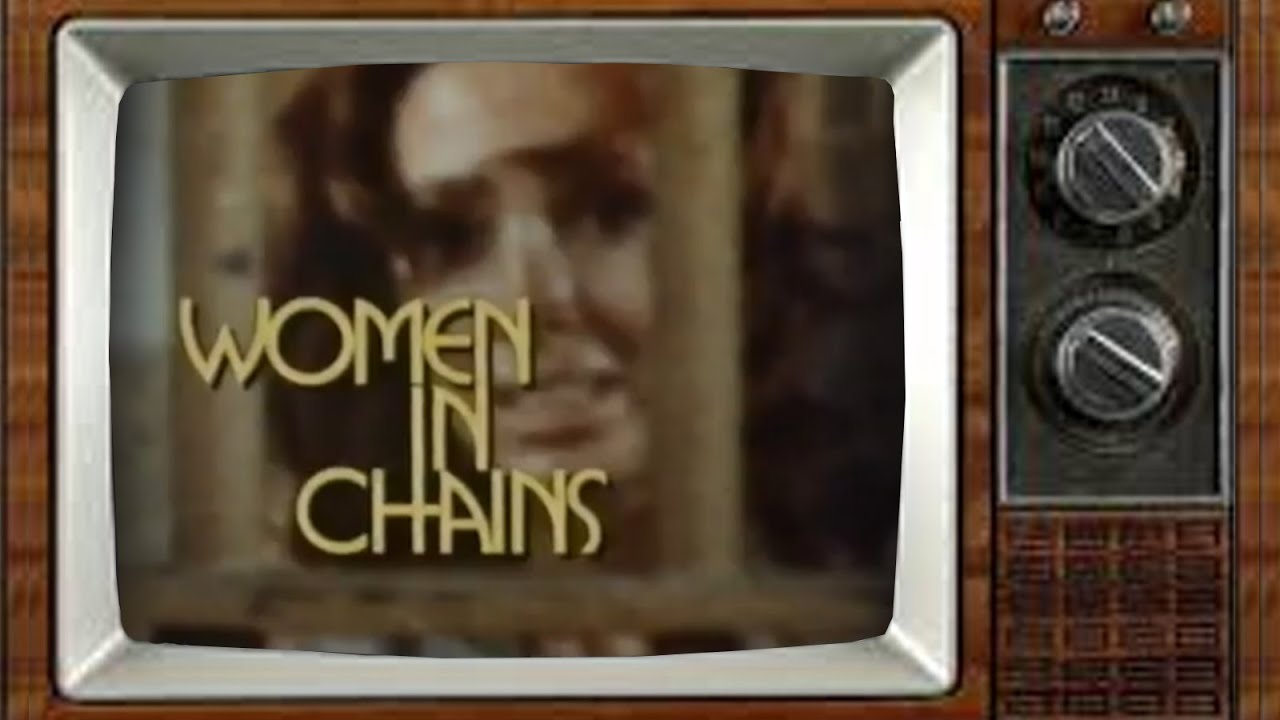 Women in Chains (1972) - YouTube