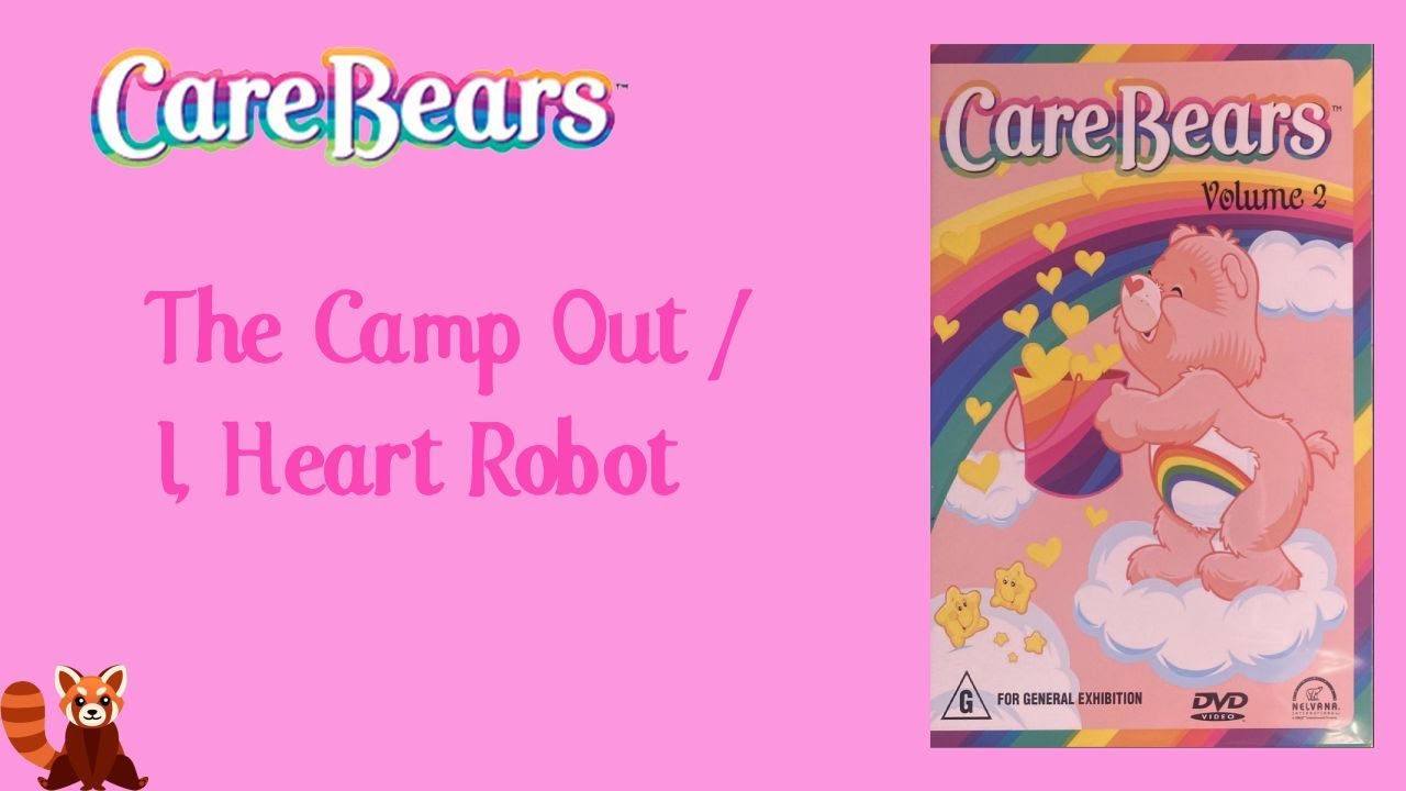 Care Bears Family | Season 1 Episode 7 - The Camp Out/I, Heart Robot ...