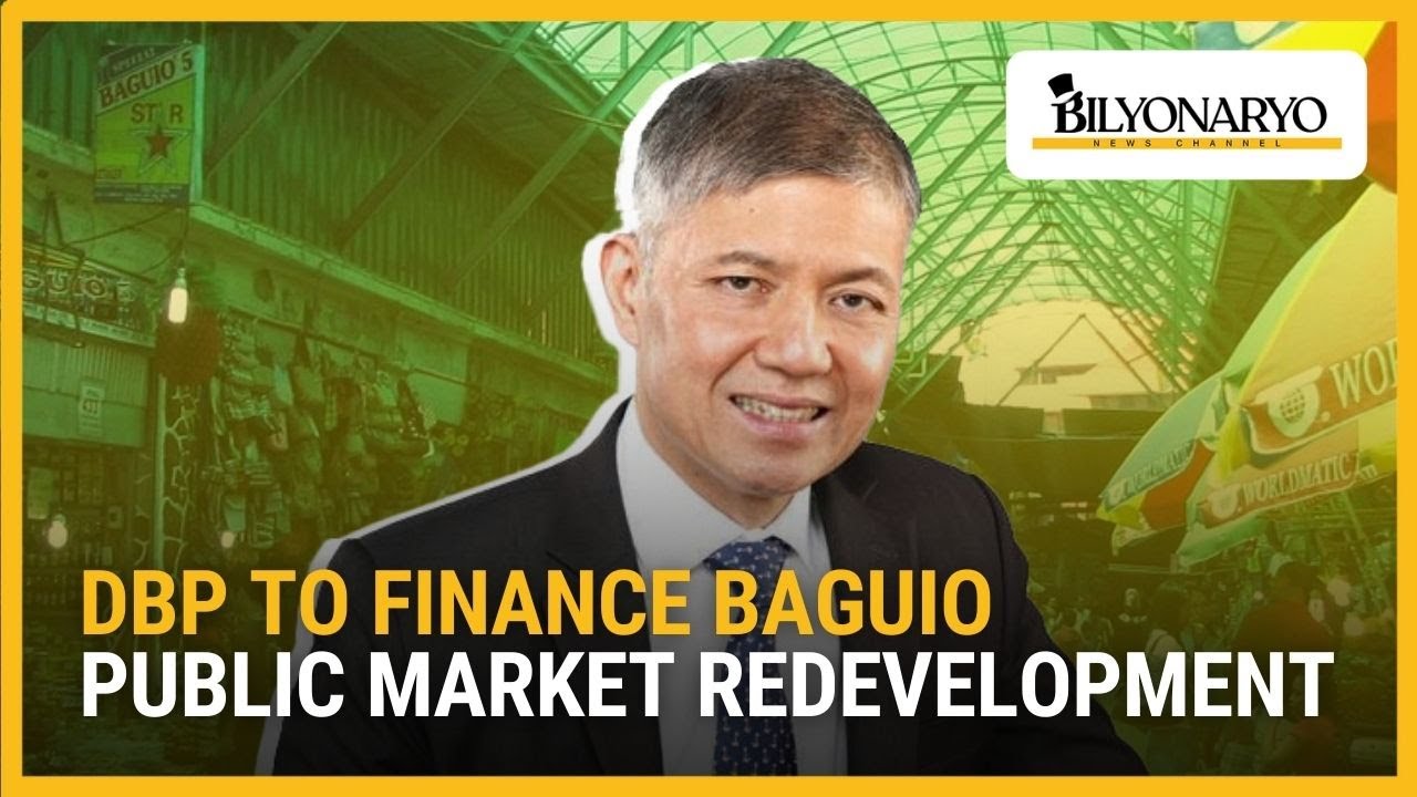 DBP ready to finance Baguio public market redevelopment after private ...