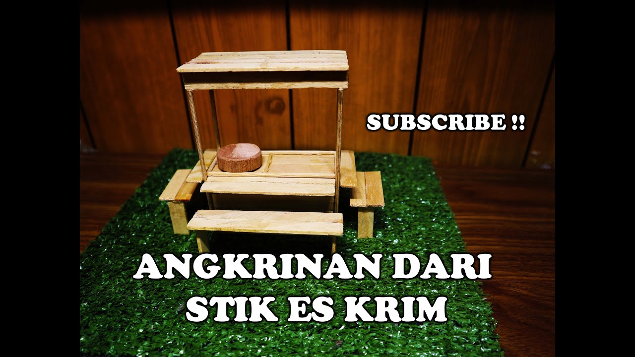 Membuat Warung Angkringan Dari Stik Es Krim - Popsicle Sticks Craft ...