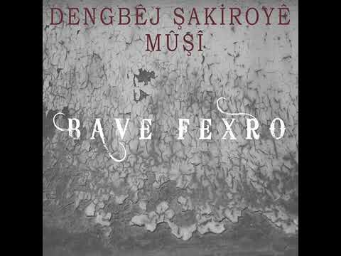 DENGBEJ ŞAKİRO MUŞ