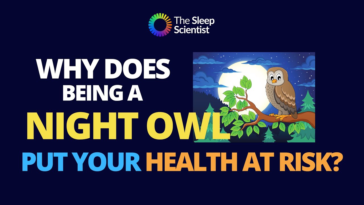 Why does being a night owl put your health at risk? - YouTube
