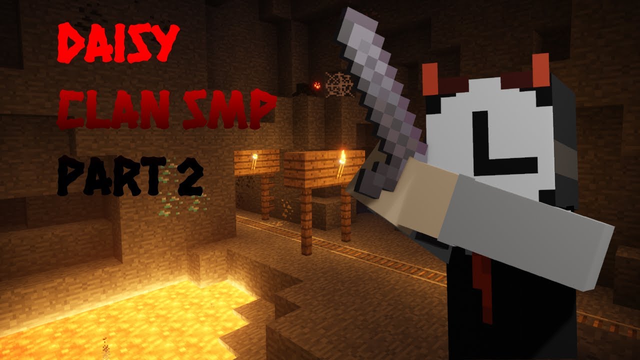 MINECRAFT DAISY CLAN SMP PART 2 - YouTube