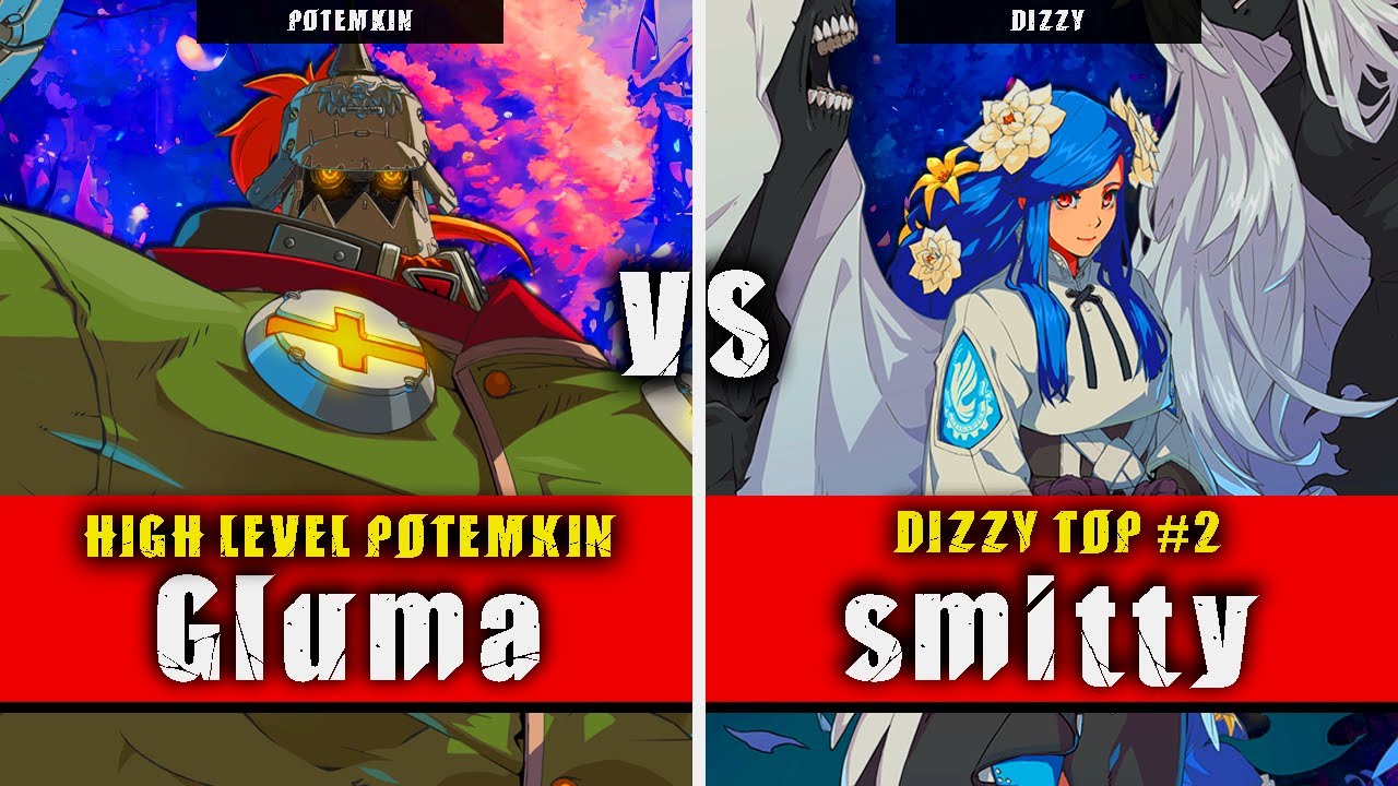 GGST | Gluma (Potemkin) VS smitty (Dizzy) | Guilty Gear Strive High ...