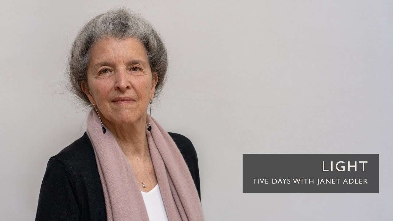 LIGHT | Five Days with Janet Adler - YouTube