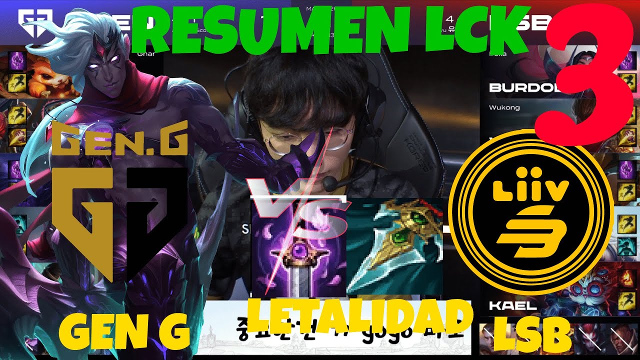 LCK 2023 | 3ERA PARTIDA GEN vs LSB 👊 HAY NUEVO LÍDER EN LA TABLA 😱| RESUMEN LOL - YouTube