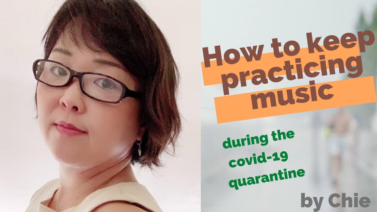 How to keep yourself motivated to practice music during the COVID-19 ...