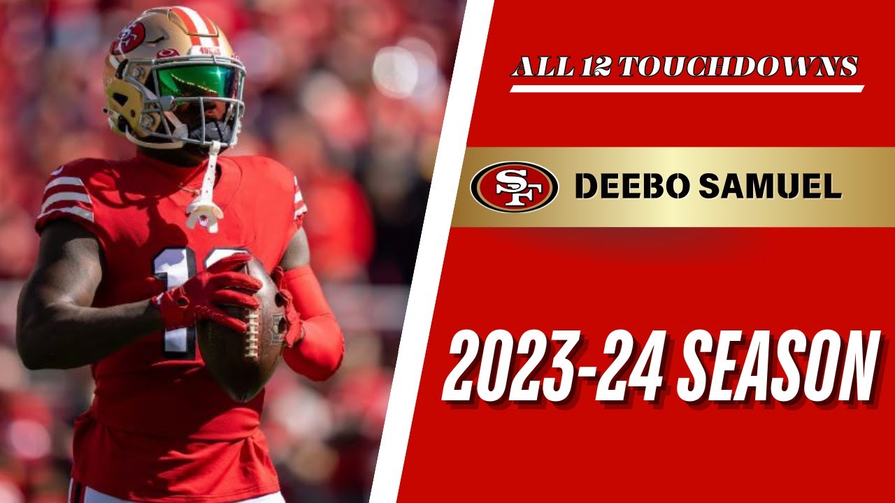 🏈 2023-24 Deebo Samuel Highlights - Every Touchdown - YouTube