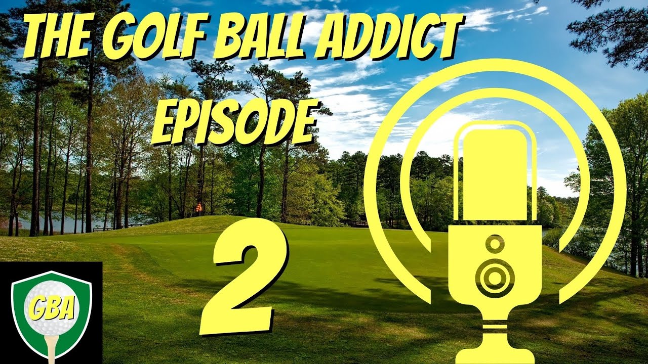 The Golf Ball Addict Episode 2: The Fall of Tiger Woods - YouTube
