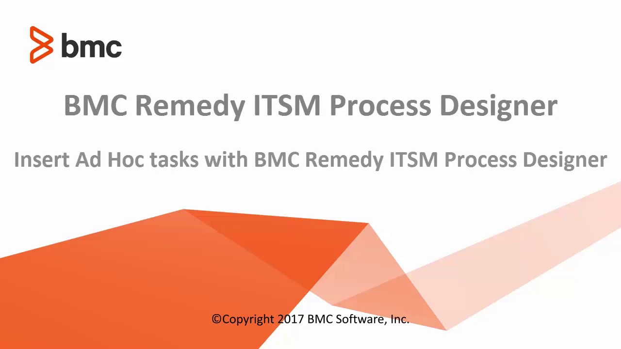 Inserting Ad Hoc tasks in BMC Remedy ITSM 9.1 Process Designer - YouTube