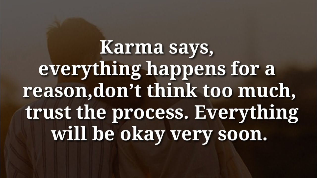 Karma Says Everything Happens For A Reason DM To DF DM To DF Karma Says Everything Happens For A Reason DM To DF DM To DF