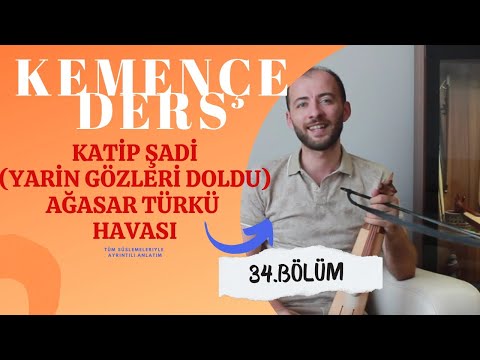 Kemençe Dersi - Ağasar Türkü Havası (Yarin Gözleri Doldu) Katip Şadi #kemençedersi #kemençemuhabbet