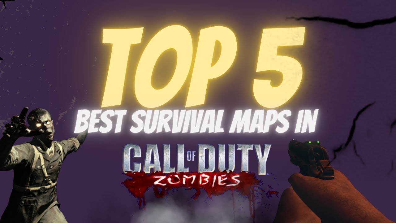 Top 5 Best Survival Maps In Zombies.. - YouTube
