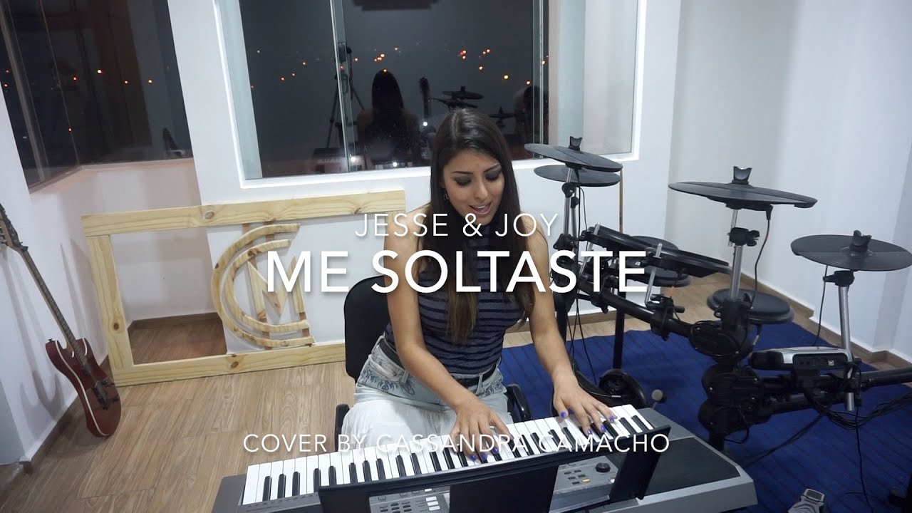 Me Soltaste - Jesse & Joy (Cassandra Camacho Cover) - YouTube