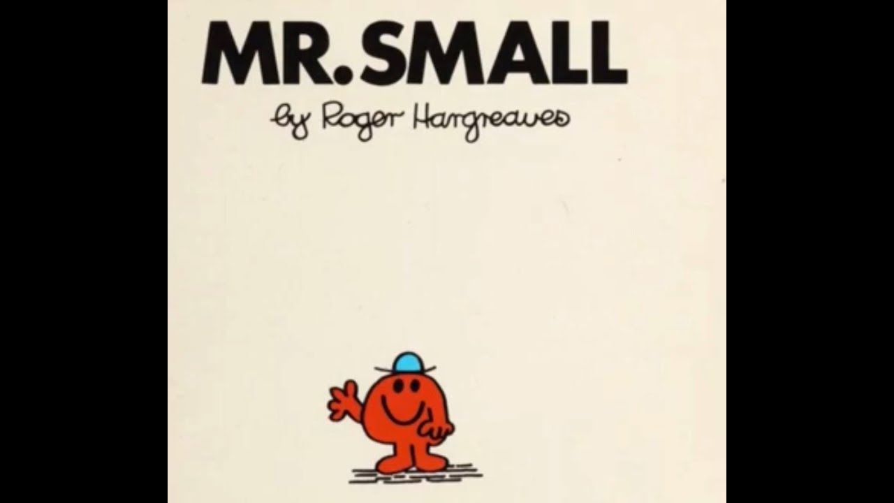 Mr. Men, Mr. Small by Roger Hargreaves, read aloud kid's story - YouTube
