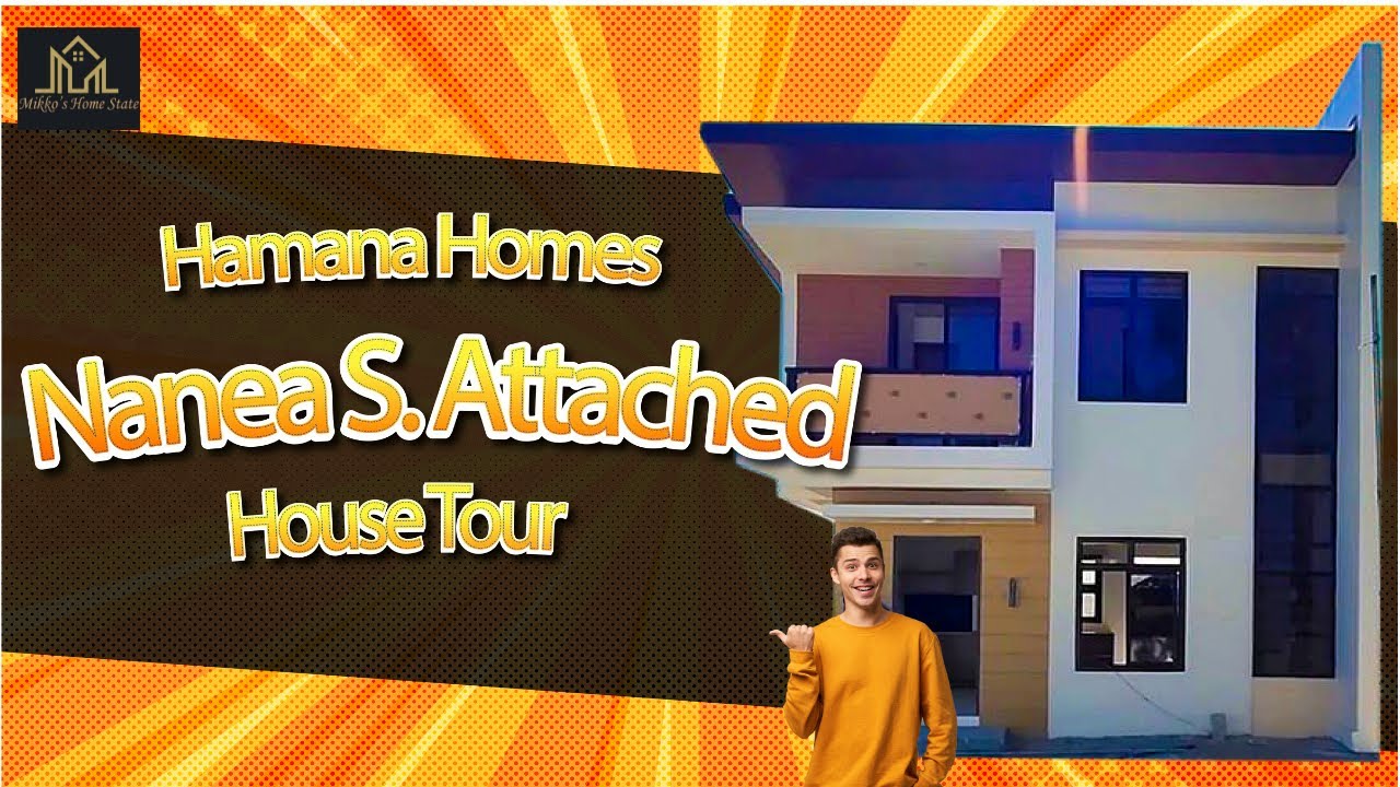 Hamana Homes in pampanga | Nanea Single Attached House tour! 3 bedrooms ...