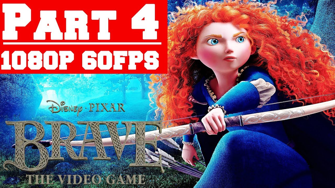 Disney•Pixar Brave : The Video Game Gameplay Walkthrough Part 4 - No ...