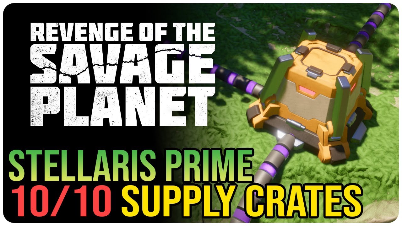 All Stellaris Prime Supply Crates Revenge of the Savage Planet - YouTube