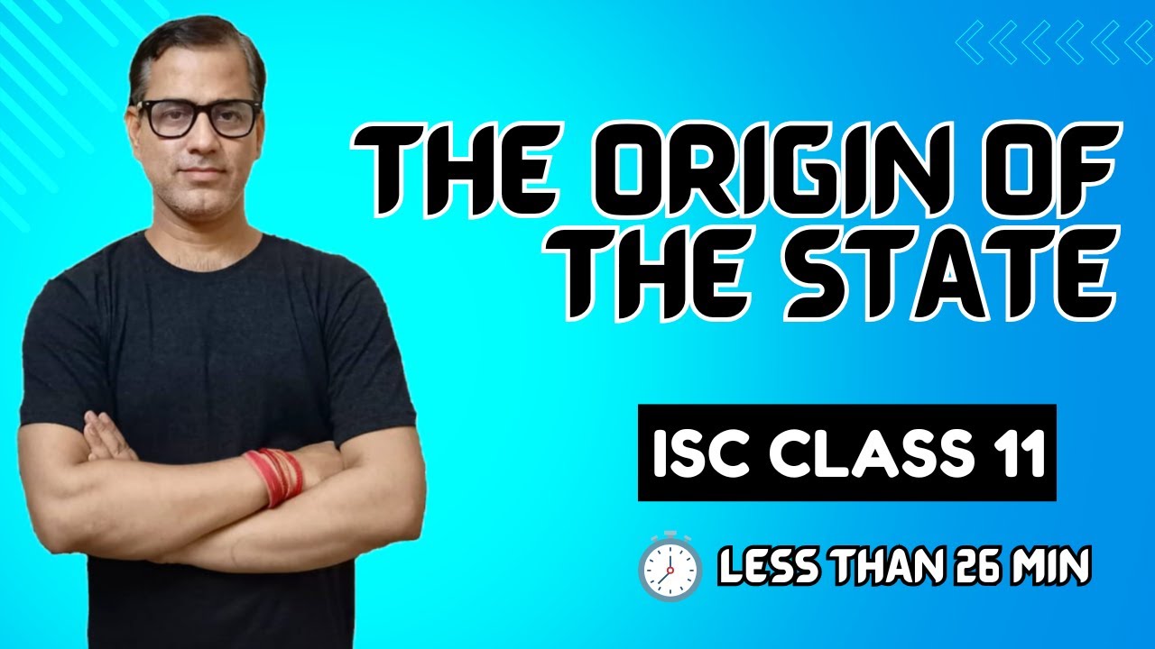 The Origin of the State | ISC Class 11 | @SirTarunArts - YouTube