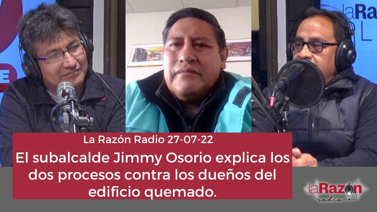 El subalcalde Jimmy Osorio explica los dos procesos contra los dueños ...