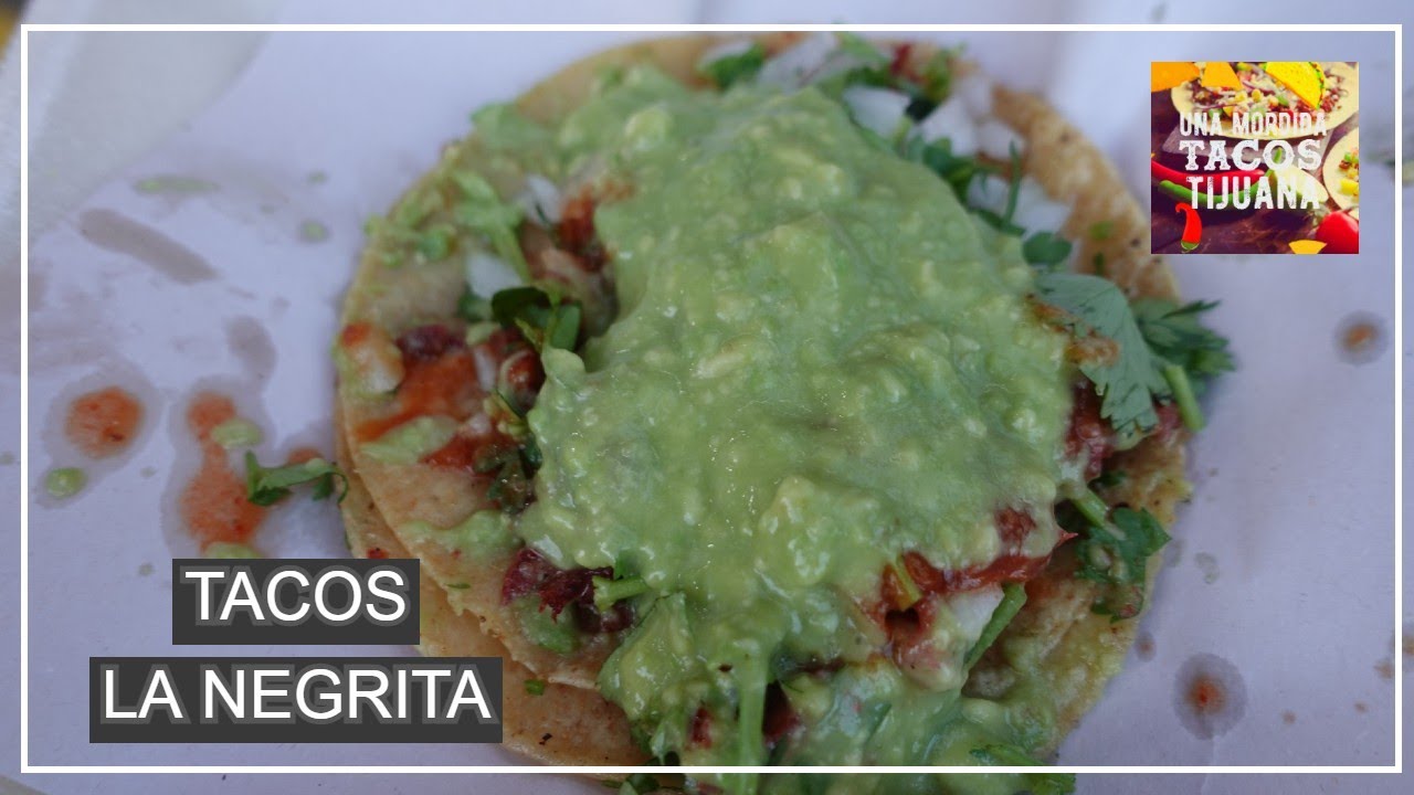 "Una Mordida Tacos Tijuana": Tacos La Negrita - YouTube