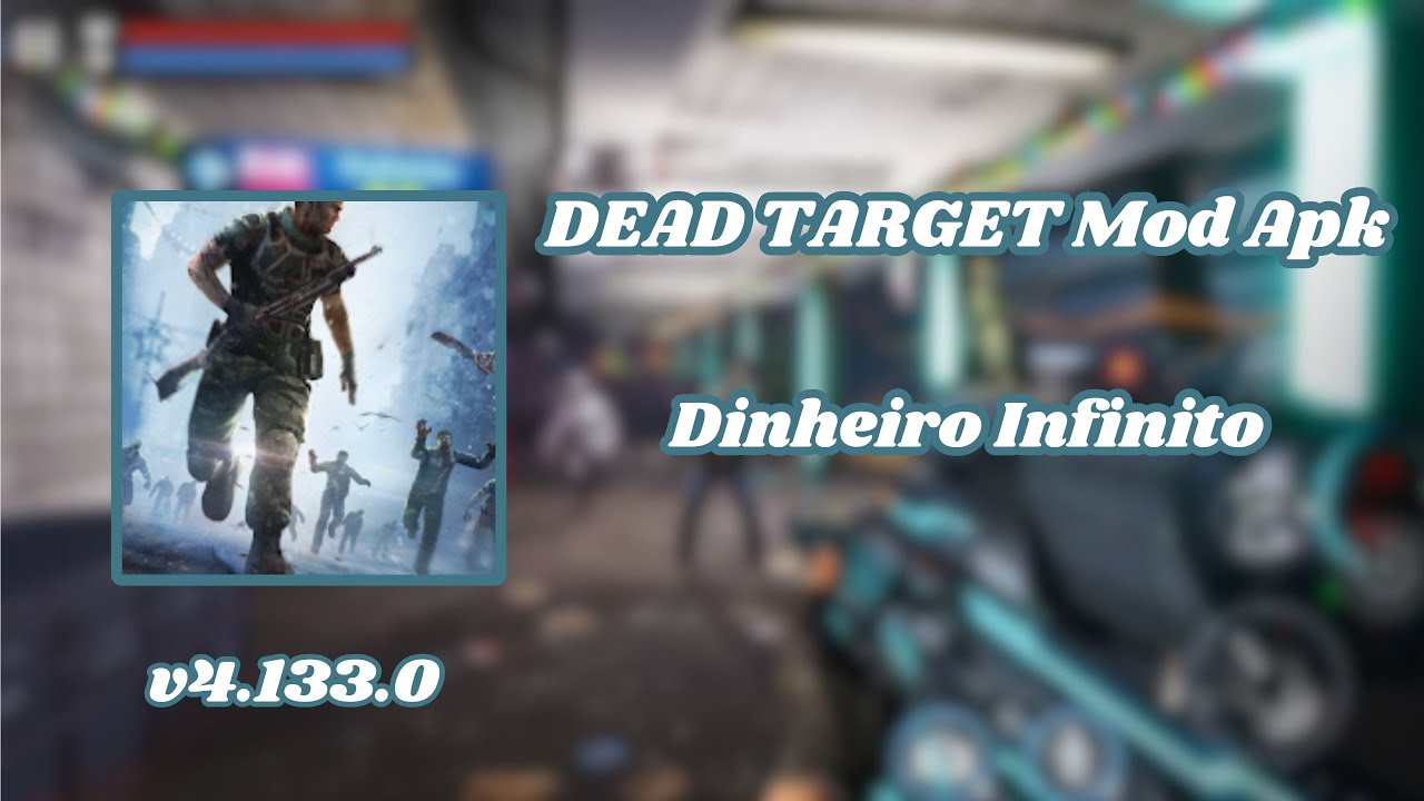 Dead Target v4.133.0 Mod Apk; Dinheiro Infinito - YouTube