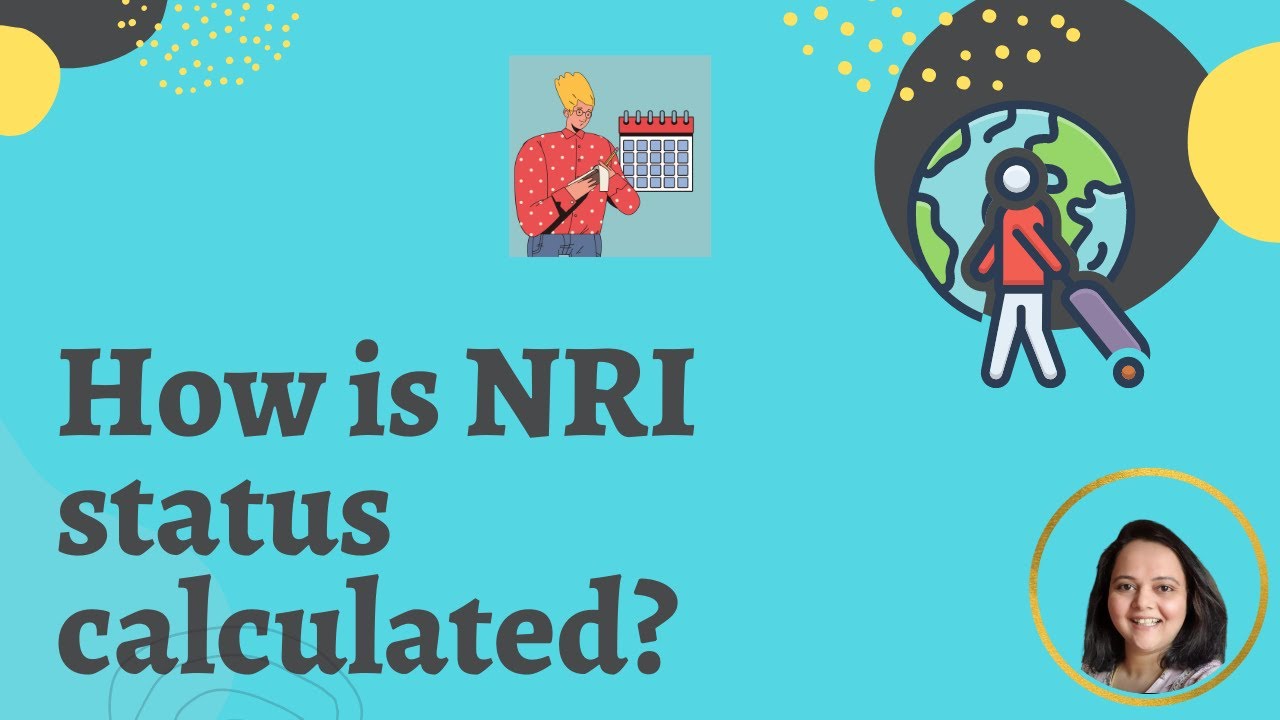 How is NRI status calculated? - YouTube