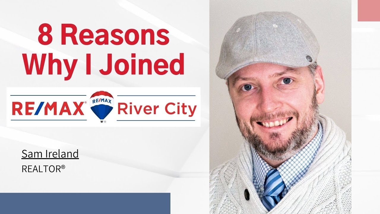 Sam Ireland on 8 Reasons Why he Joined REMAX River City - YouTube