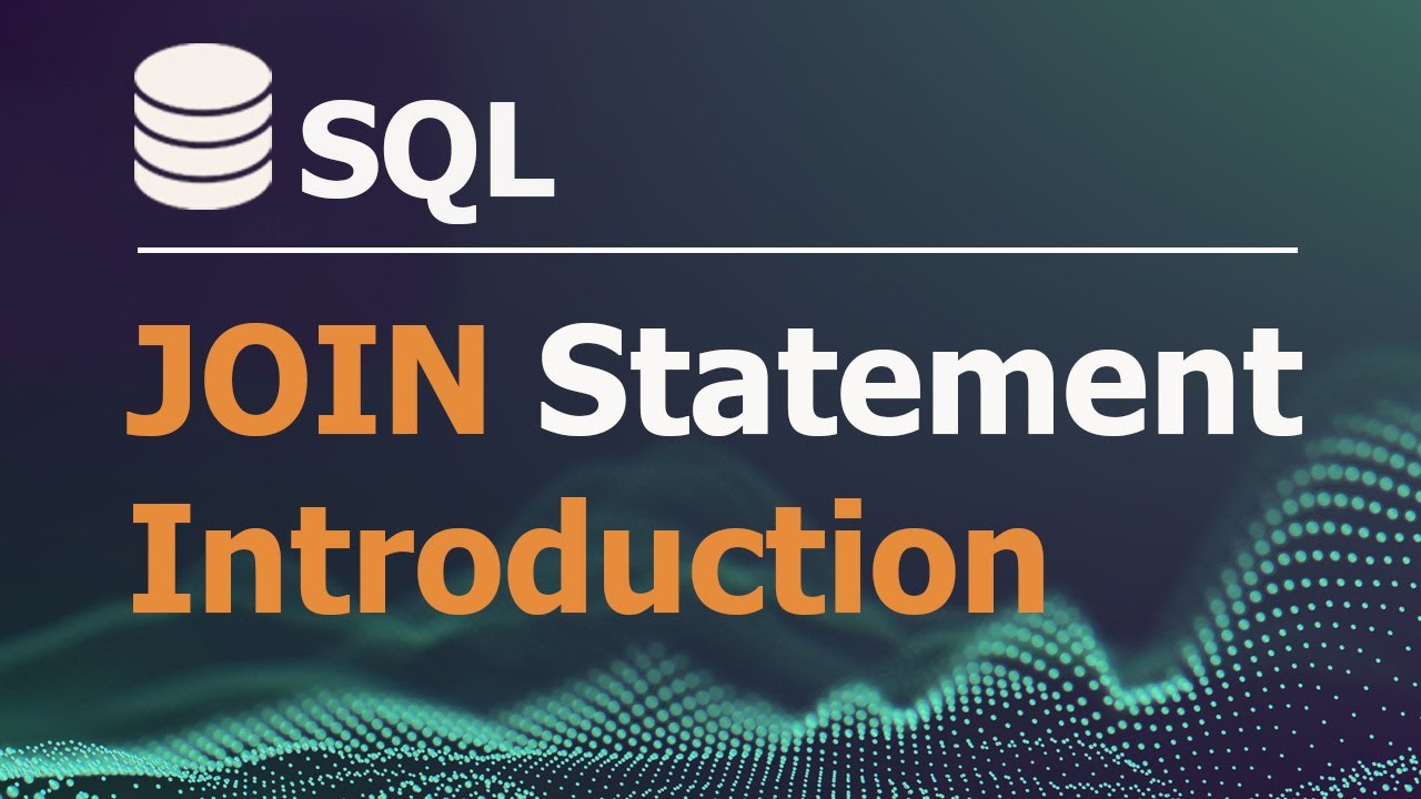 SQL Tutorial for Data Analysis 27: JOIN Statement - YouTube