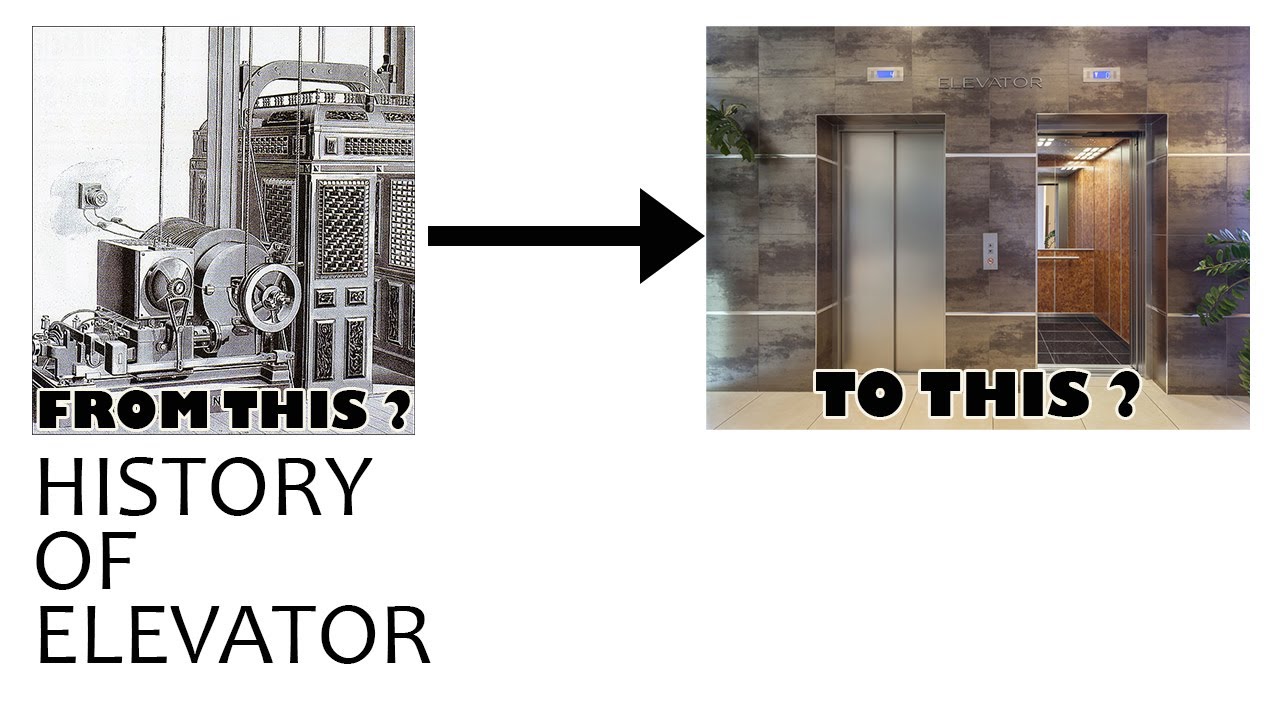 THE HISTORY OF ELEVATOR - YouTube