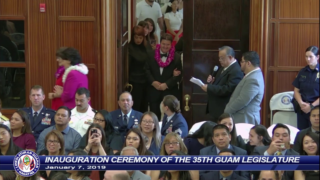 35th Guam Legislature Inaugural Ceremony - January 7, 2019 - YouTube