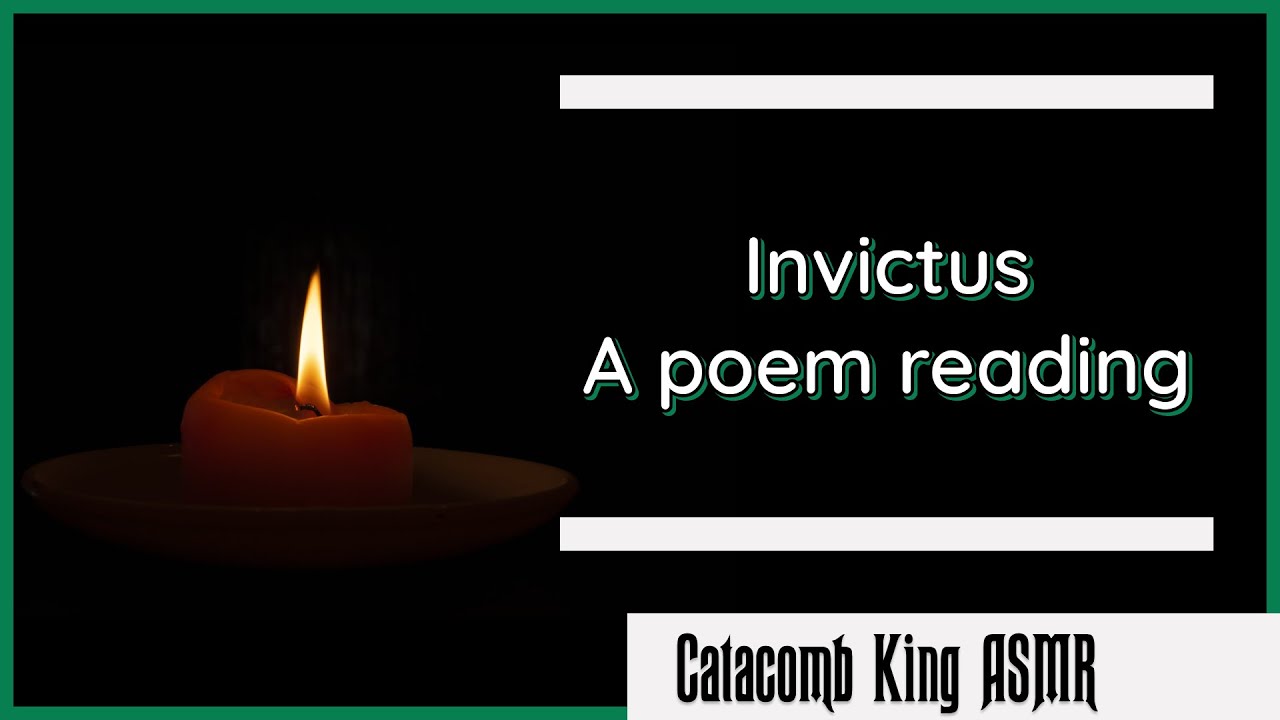 Invictus - A reading of my favorite poem - YouTube