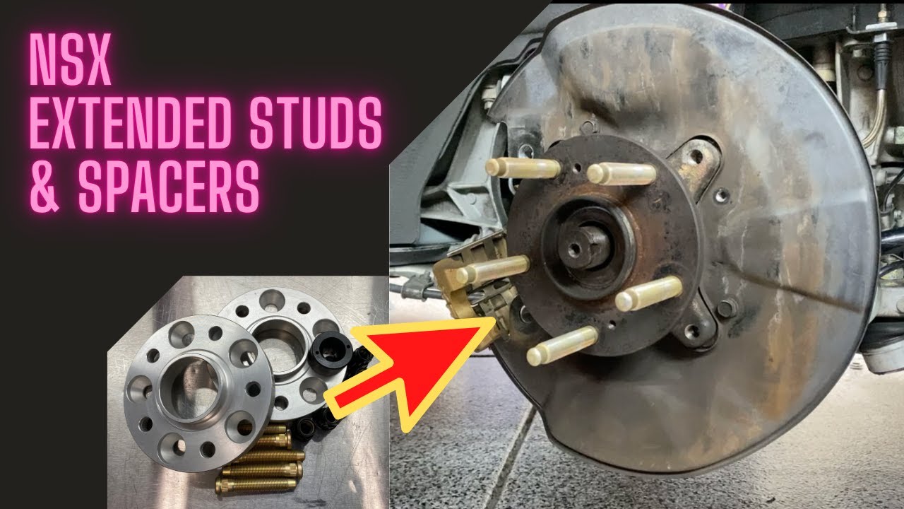 How to Install Extended Wheel Studs & Spacers on a NSX (FULL DIY) - YouTube
