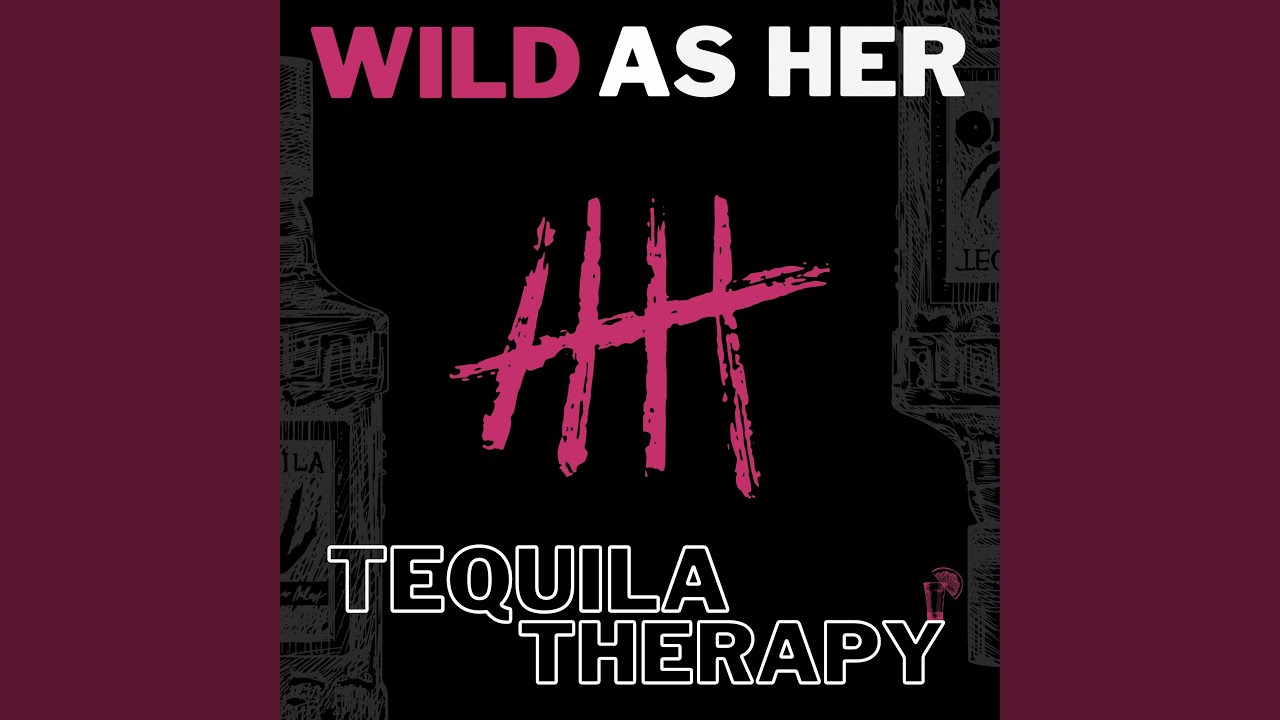 Tequila Therapy - YouTube