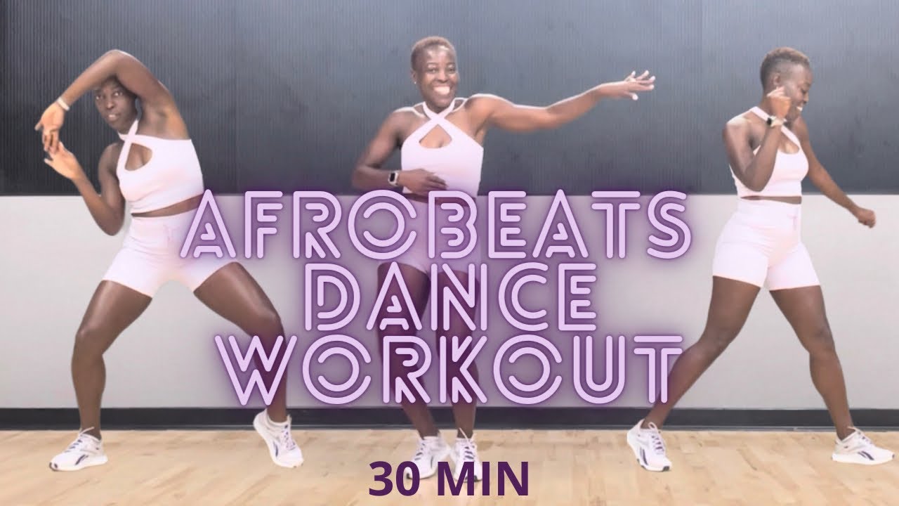 AFROBEATS DANCE WORKOUT 30 Minute (FUN!!) | DalaDFitness | No Equipment ...