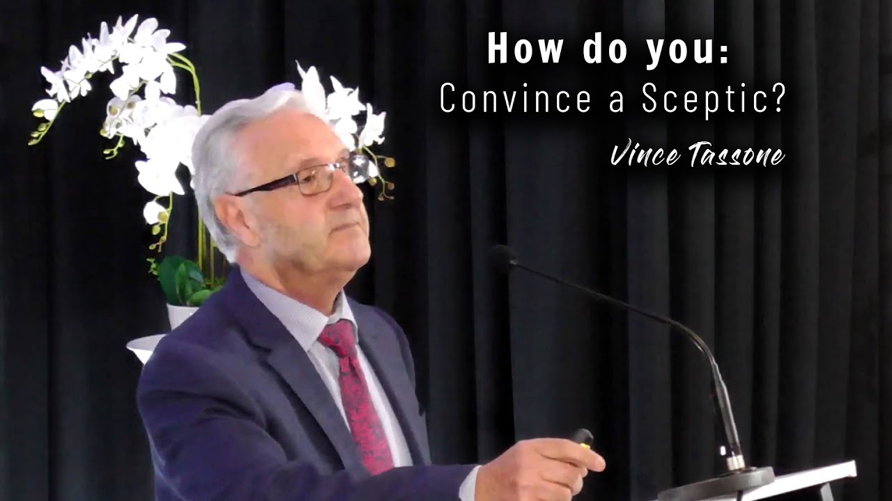 How do you convince a skeptic | Vince Tassone - YouTube