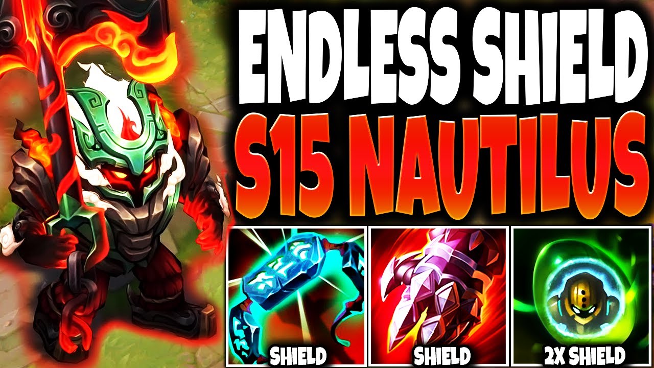 Testing the Endless Shield Nautilus Jungle Build in Season 15 ~ Damage ...
