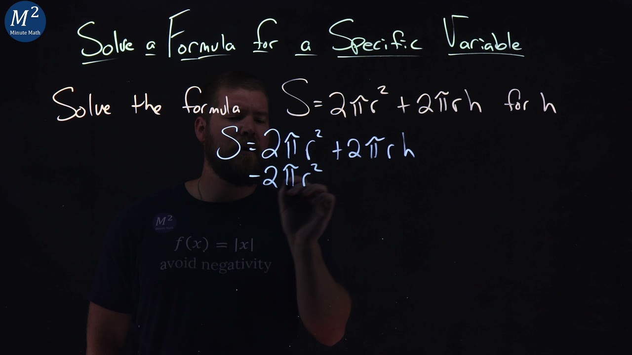 Solve S 2 pi r 2 2 pi rh For H Solve A Formula For A Specific